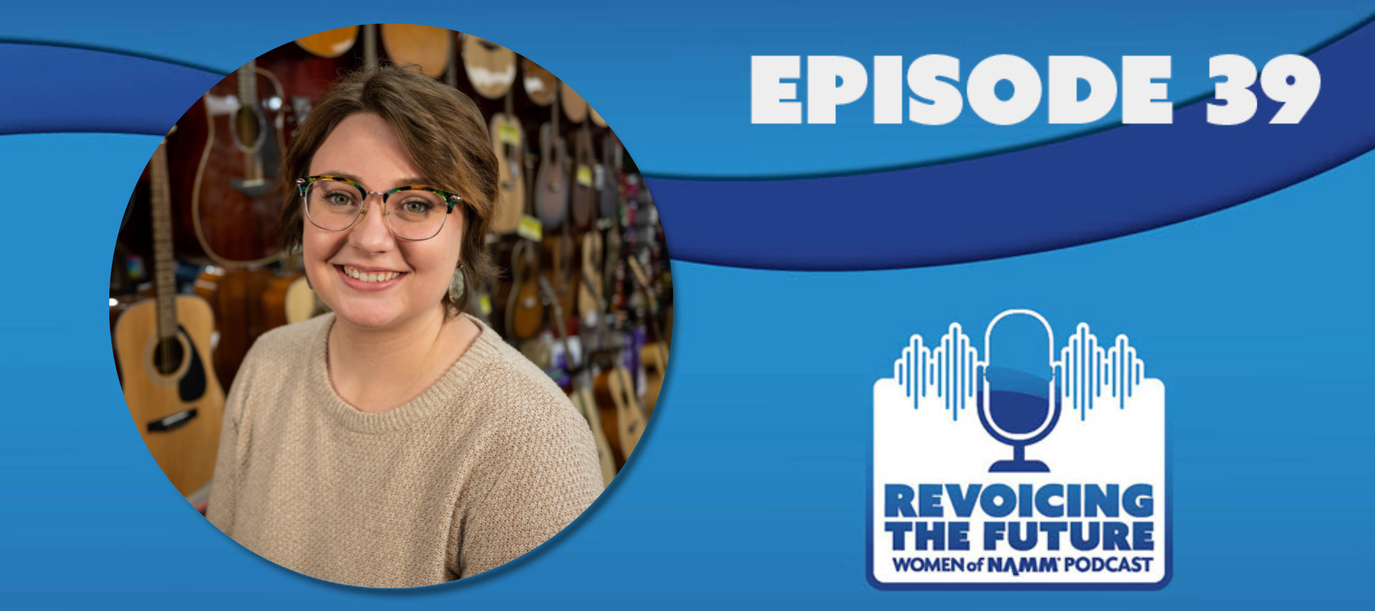 Ep. 39 Gennifer Dusold | NAMM.org