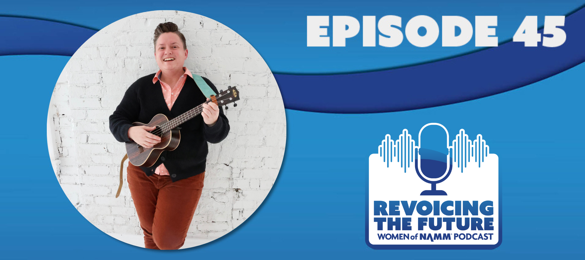 Ep. 45 Erin Kessler, Maple Leaf Strings: Finding Confidence in Comedy | NAMM.org