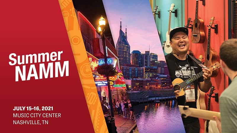Attend 2021 Summer NAMM | NAMM.org