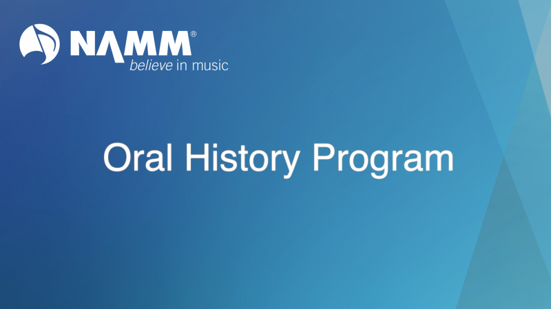 Find out more about the NAMM Oral History Collection | Oral Histories ...